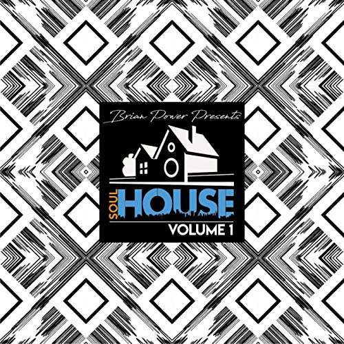 Amazon.com: Brian Power Presents Soulhouse, Vol. 1 : Brian Power ...