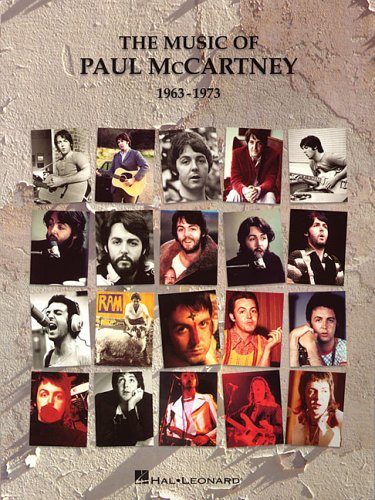 The Music of Paul McCartney - 1963-1973: McCartney, Paul: 9780634073304 ...