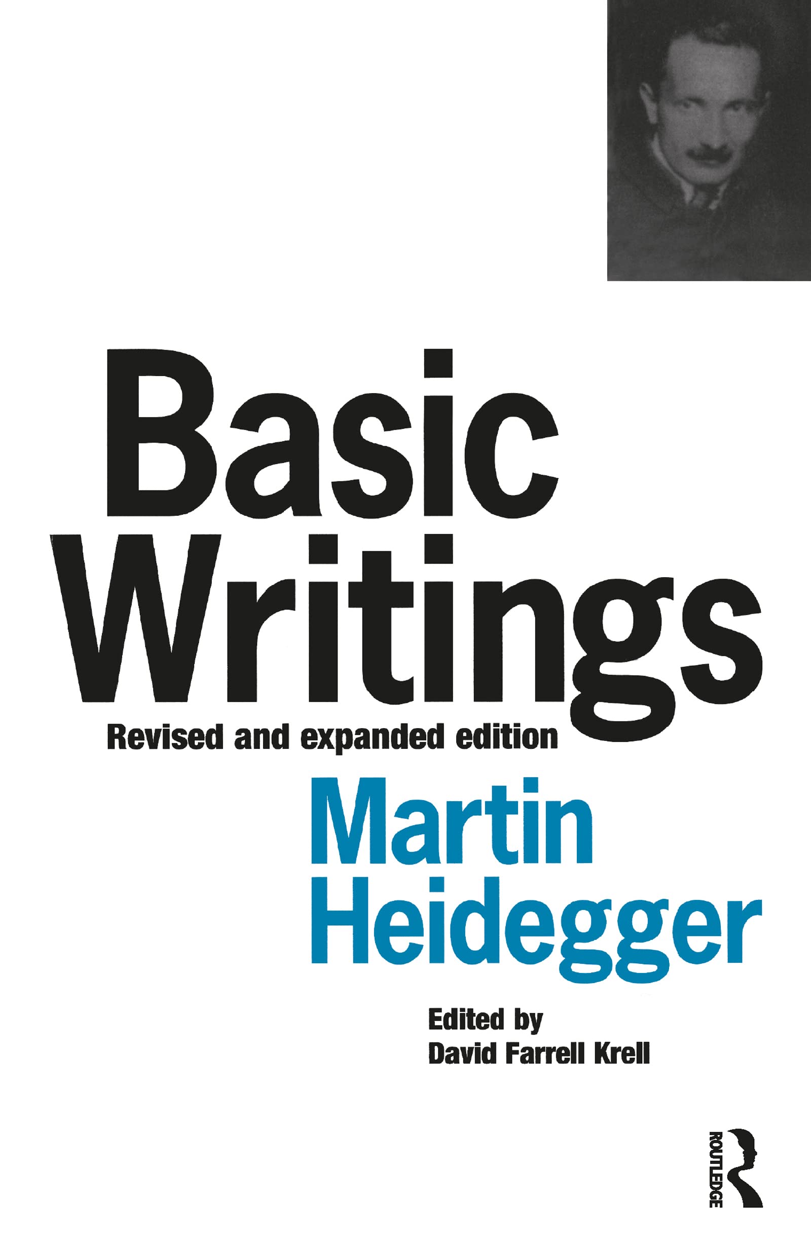 Basic Writings: Martin Heidegger : Heidegger, Martin, Krell, David ...