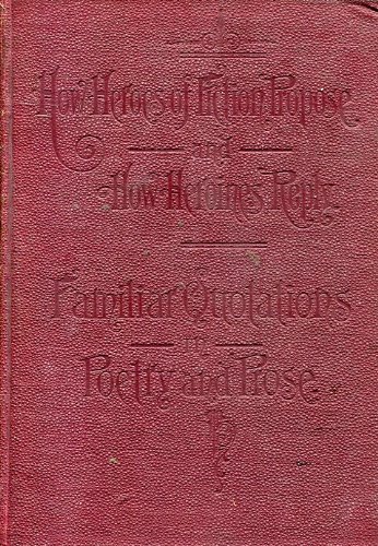 HOW HEROES of FICTION PROPOSE and HOW HEROINES REPLY together with ...