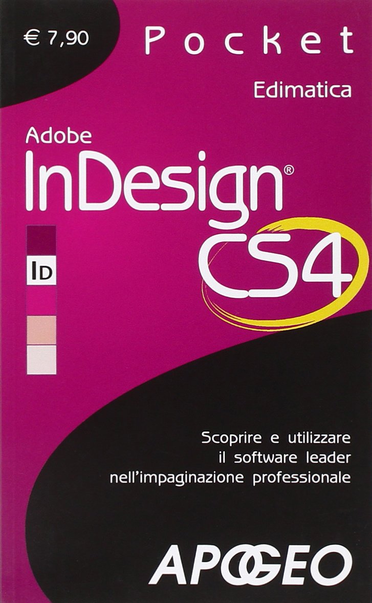 Amazon.com: Adobe InDesign CS4: 9788850328987: unknown author: Books
