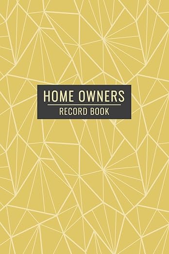 Home Owners Record Book: Keep Track of All Maintenance and Repairs of ...