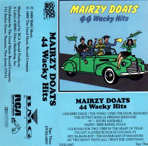 Mairzy Doats - 44 Wacky Hits (Tape #3) - Amazon.com Music