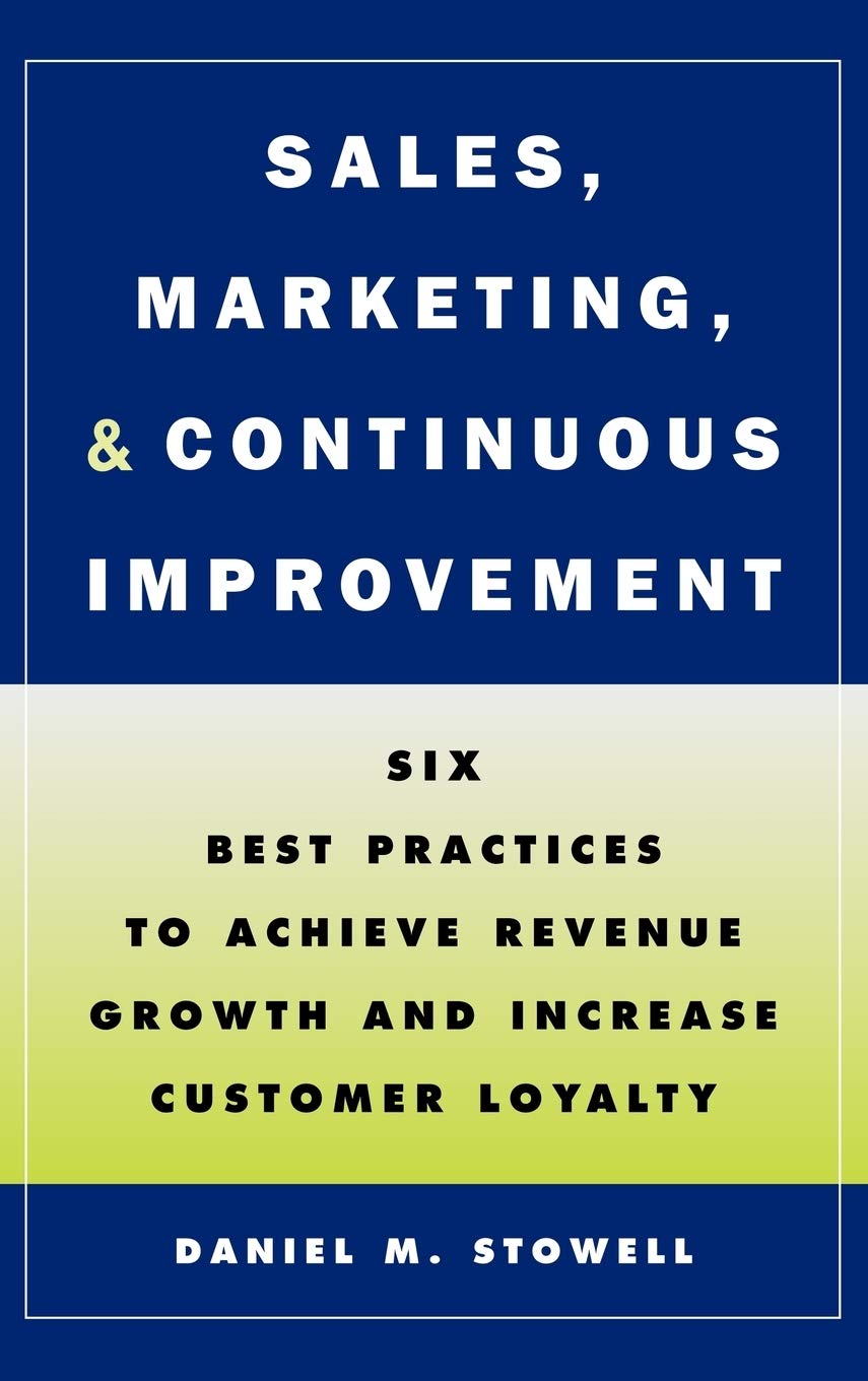 Sales, Marketing, and Continuous Improvement: Six Best Practices to ...