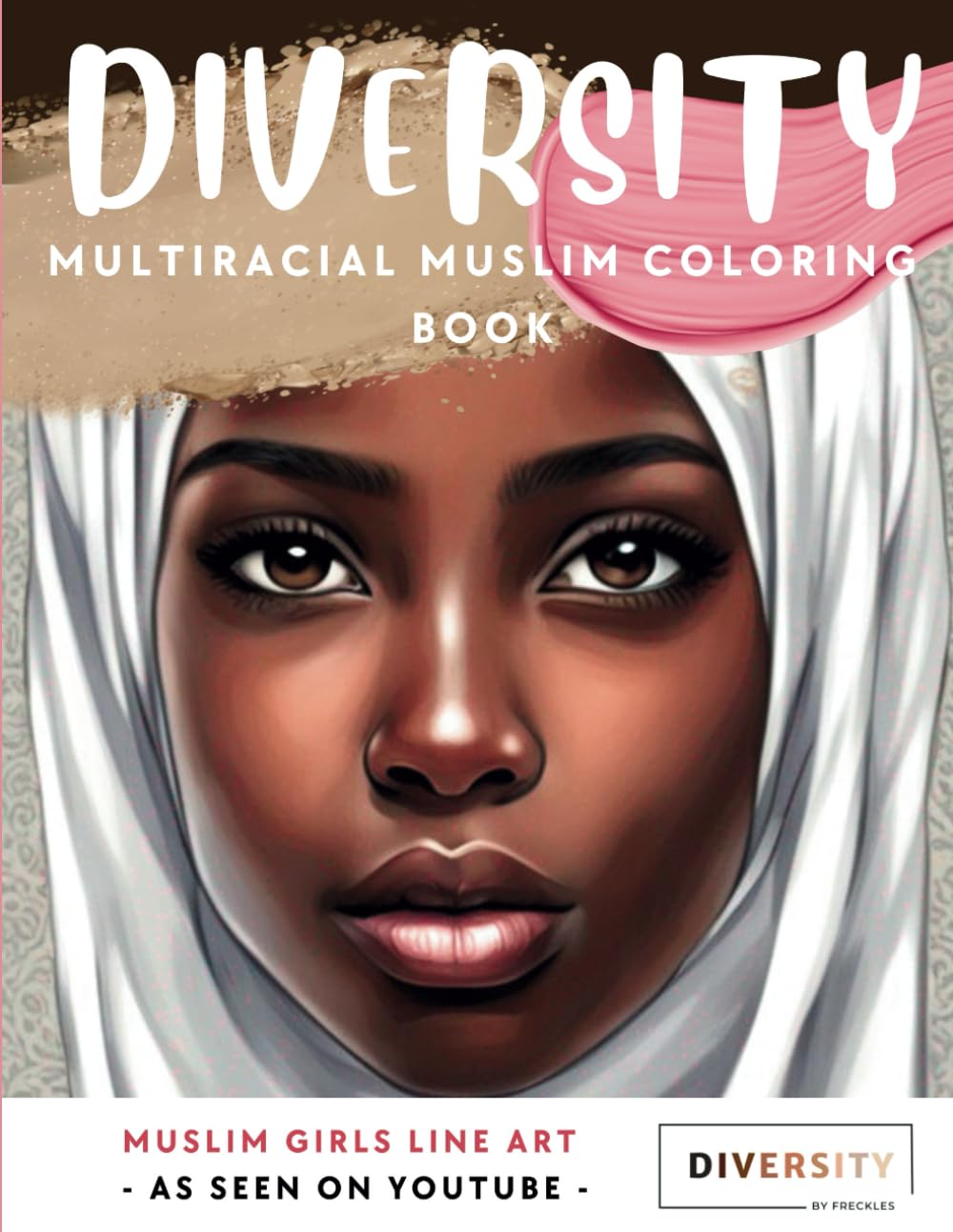 Radiant Diversity: A Multiracial Muslim Coloring Book for Women & Girls ...