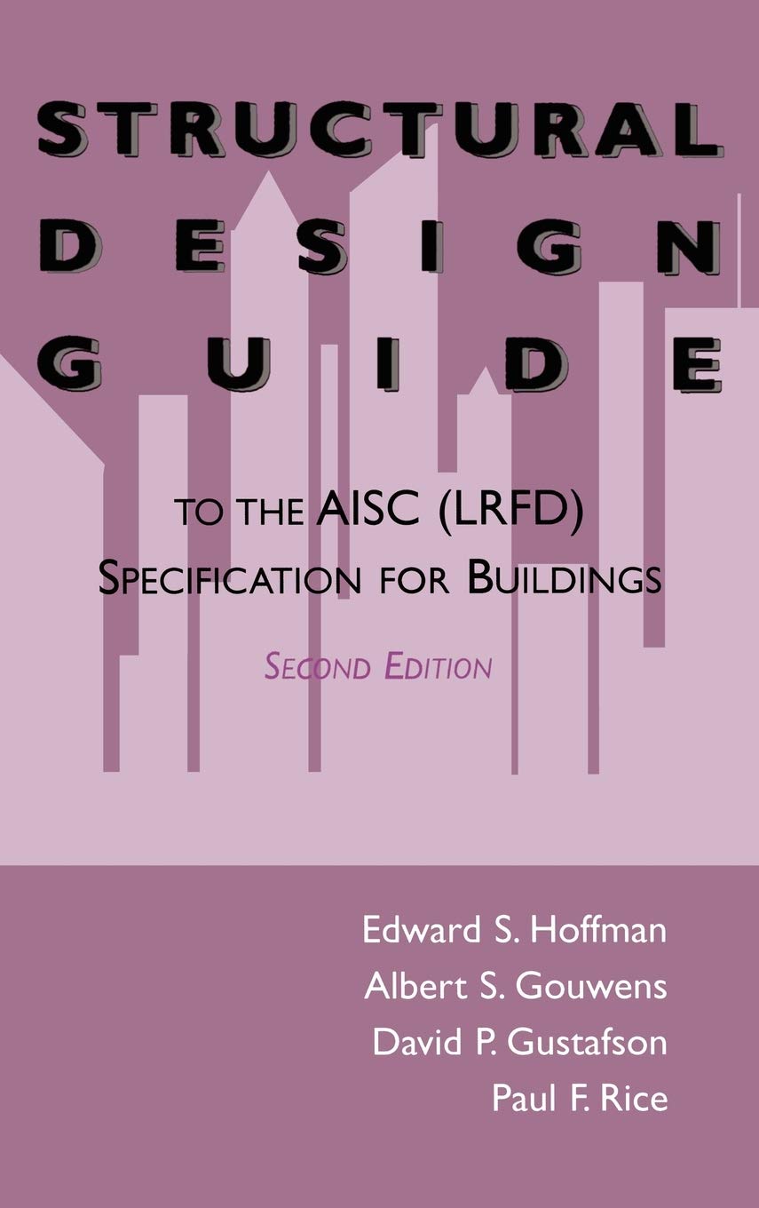 Buy Structural Design Guide: To the Aisc (Lrfd) Specification for ...