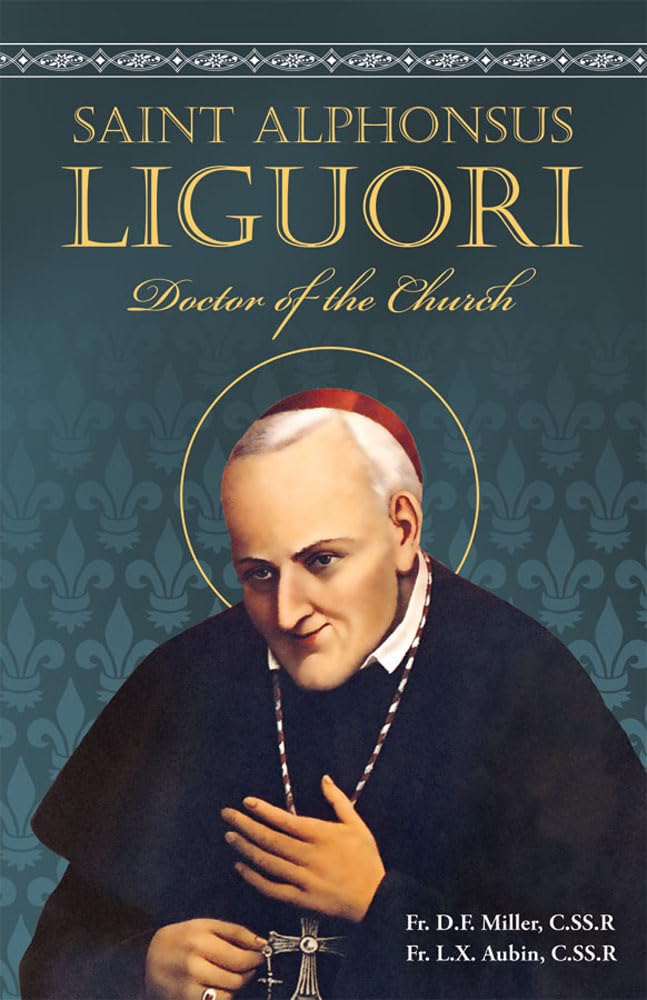 Amazon | Saint Alphonsus Liguori: Bishop, Confessor, Founder of the ...