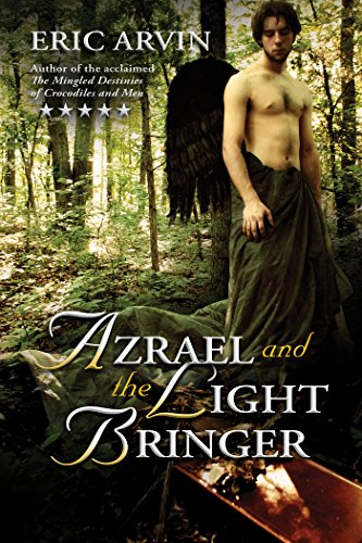 Azrael and the Light Bringer (The River Dwellers Book 1) - Kindle ...