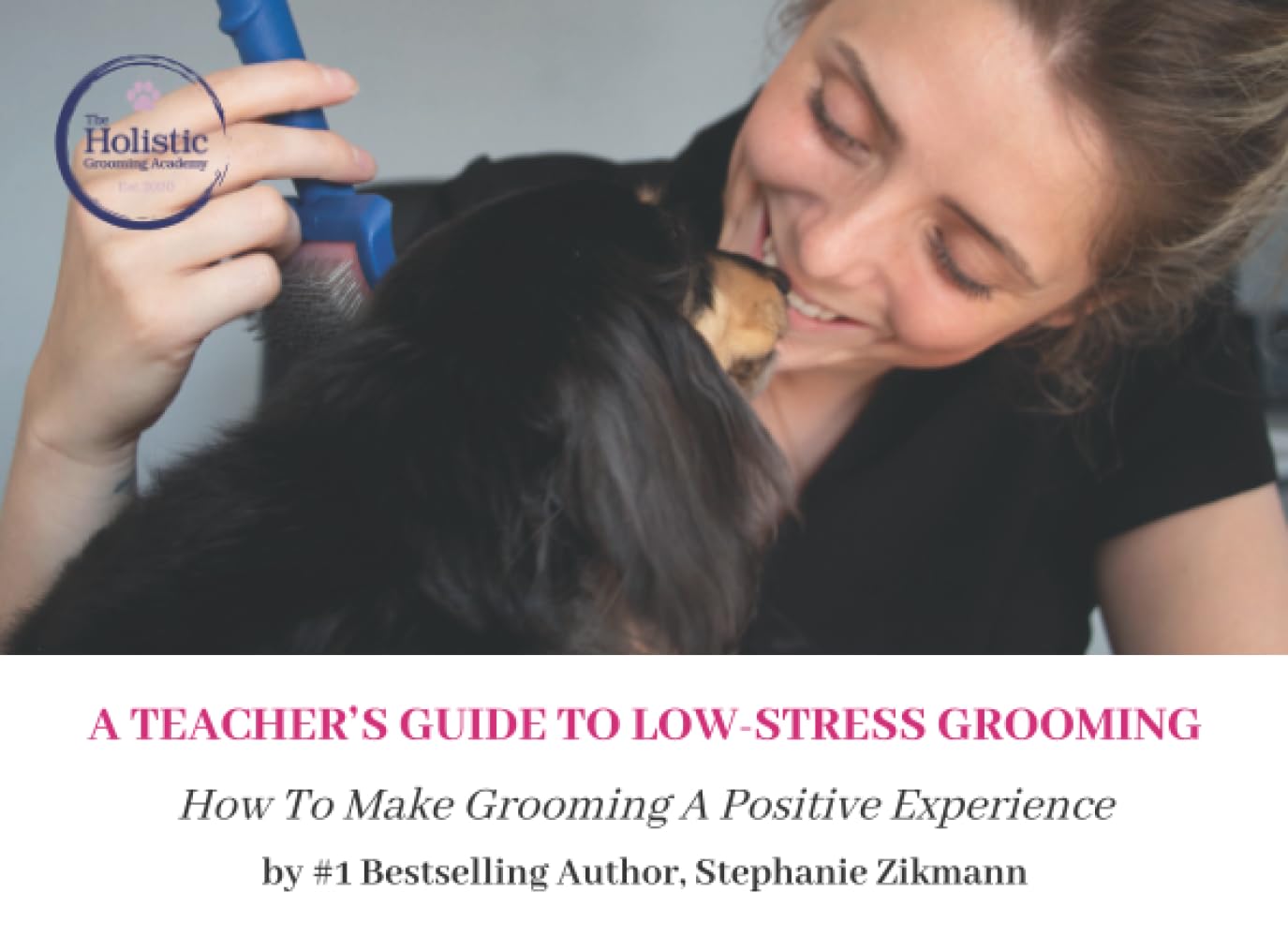 A Teacher's Guide to Low-Stress Grooming: How To Make Grooming A ...