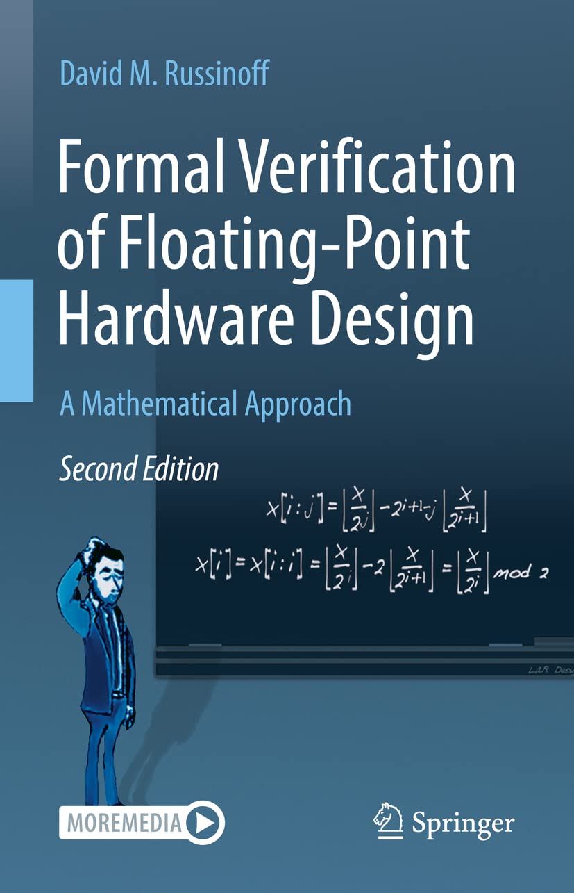 Buy Formal Verification of Floating-Point Hardware Design: A ...