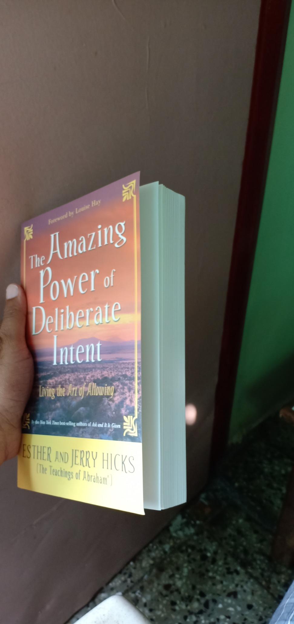 The Amazing Power of Deliberate Intent: Living the Art of Allowing (Law ...