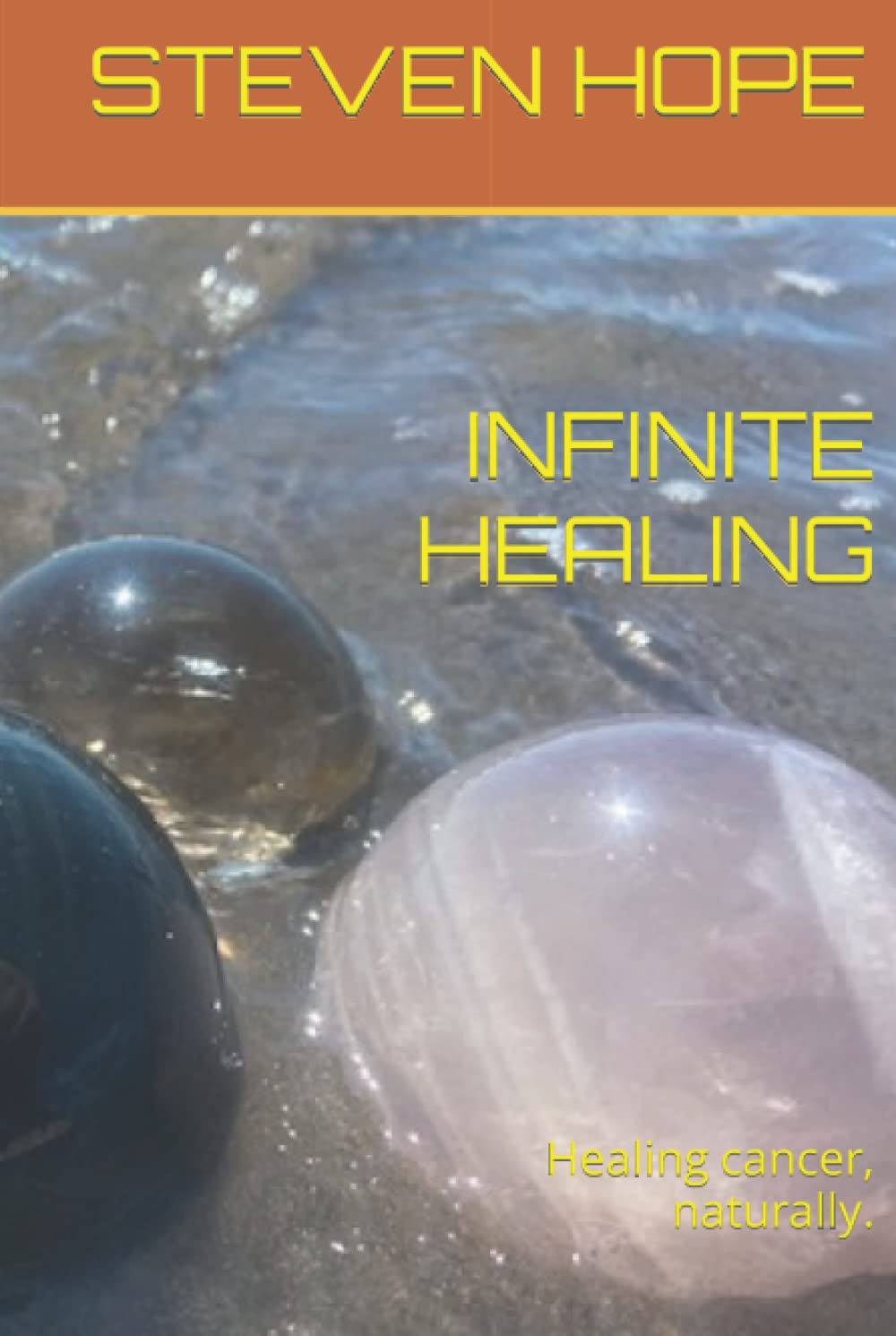 Amazon.com: INFINITE HEALING: Healing cancer, naturally.: 9781915715029 ...