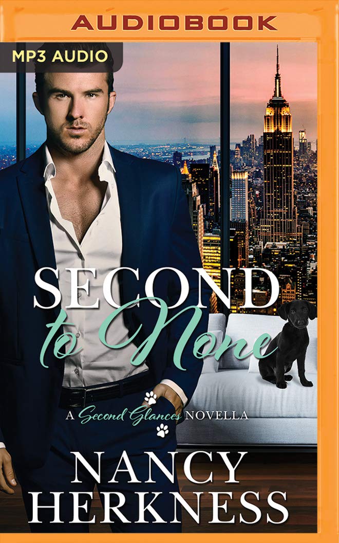 Second to None (A Second Glances Novella): Nancy Herkness, Megan Tusing ...