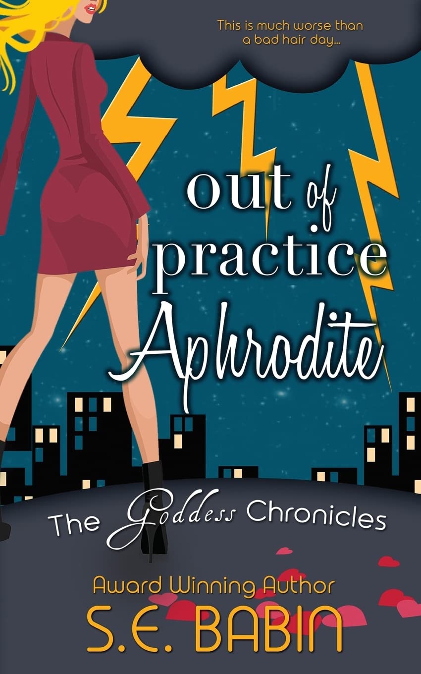 Amazon.com: Out of Practice Aphrodite (The Goddess Chronicles ...