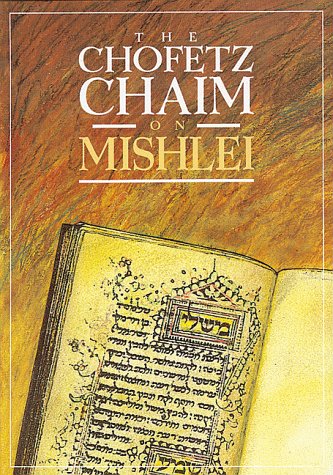 Chofetz Chaim on Mishlei : Amazon.in: Books
