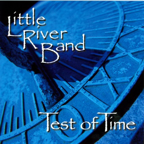 Play Test of Time by Little River Band on Amazon Music Unlimited
