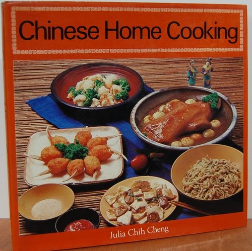 Chinese Home Cooking: Julia Chin Cheng: 9780870111723: Amazon.com: Books