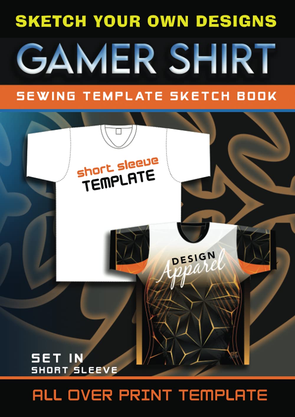 Buy Short Sleeve Gamer Shirt Template Sketch book: Gamer Shirt Template ...