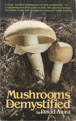Mushrooms Demystified: David Arora: 9780898150094: Amazon.com: Books