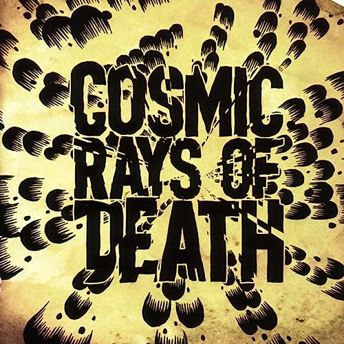 Amazon MusicでCosmic Rays Of Deathの...Of Doomを再生する