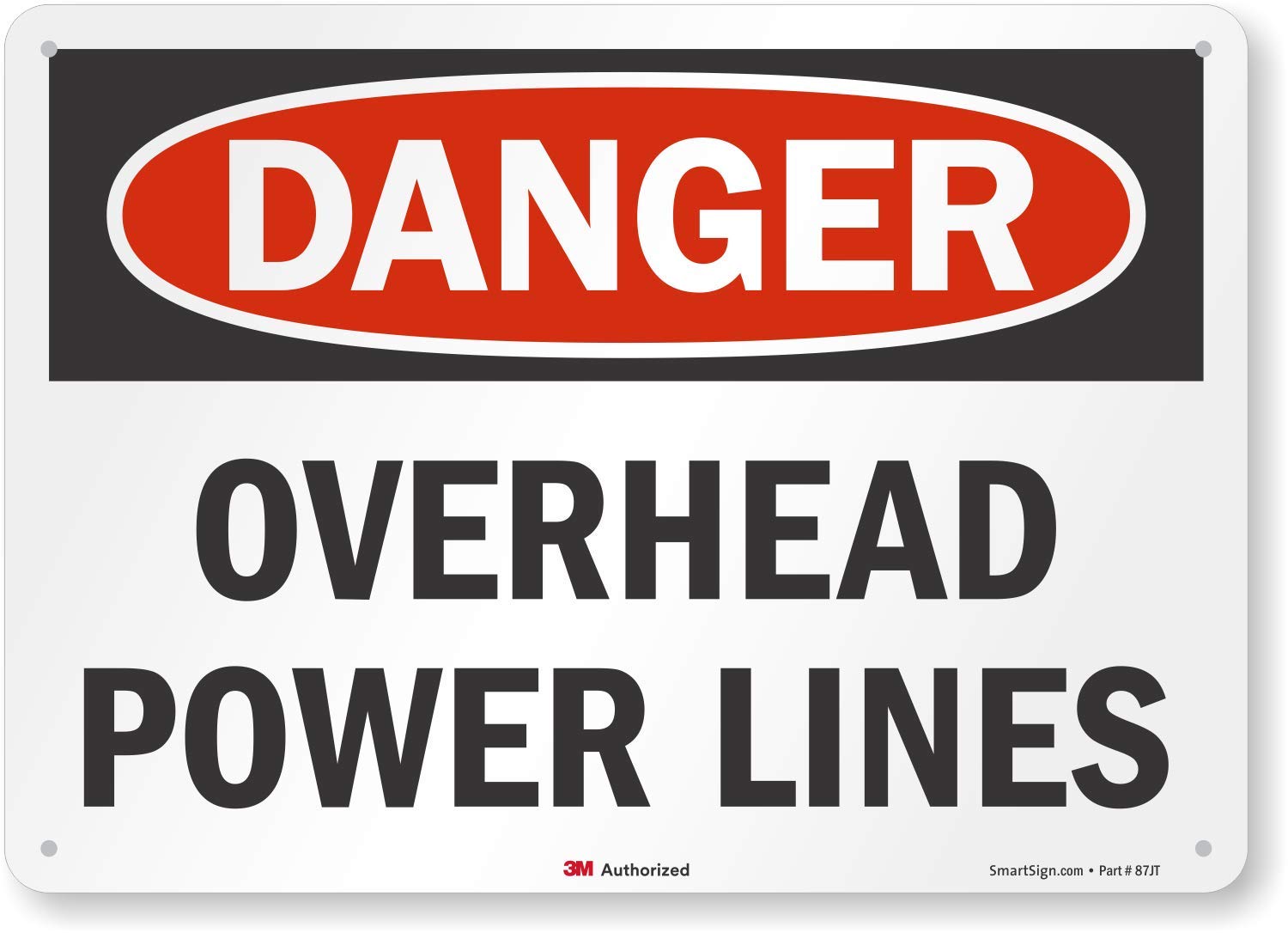 "Danger - Overhead Power Lines" Sign by SmartSign | 10" x 14" 3M ...