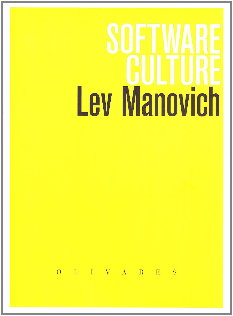 Amazon.com: Software culture: 9788890422300: Lev Manovich, Matteo ...