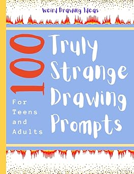 Drawing Prompts : 100 Drawing Prompts | Things to Draw Strange and ...