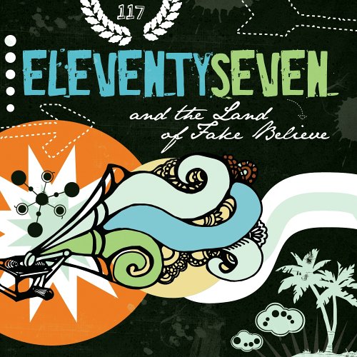 Eleventyseven - and the Land of Fake Believe - Amazon.com Music