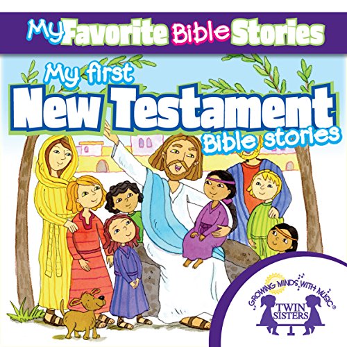 My Favorite Bible Stories: My First New Testament Bible Stories (Audio ...