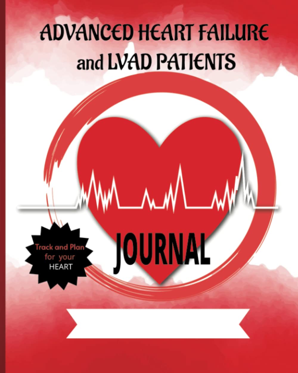 Amazon.com: Advanced Heart Failure and LVAD Patients JOURNAL; Easy to ...