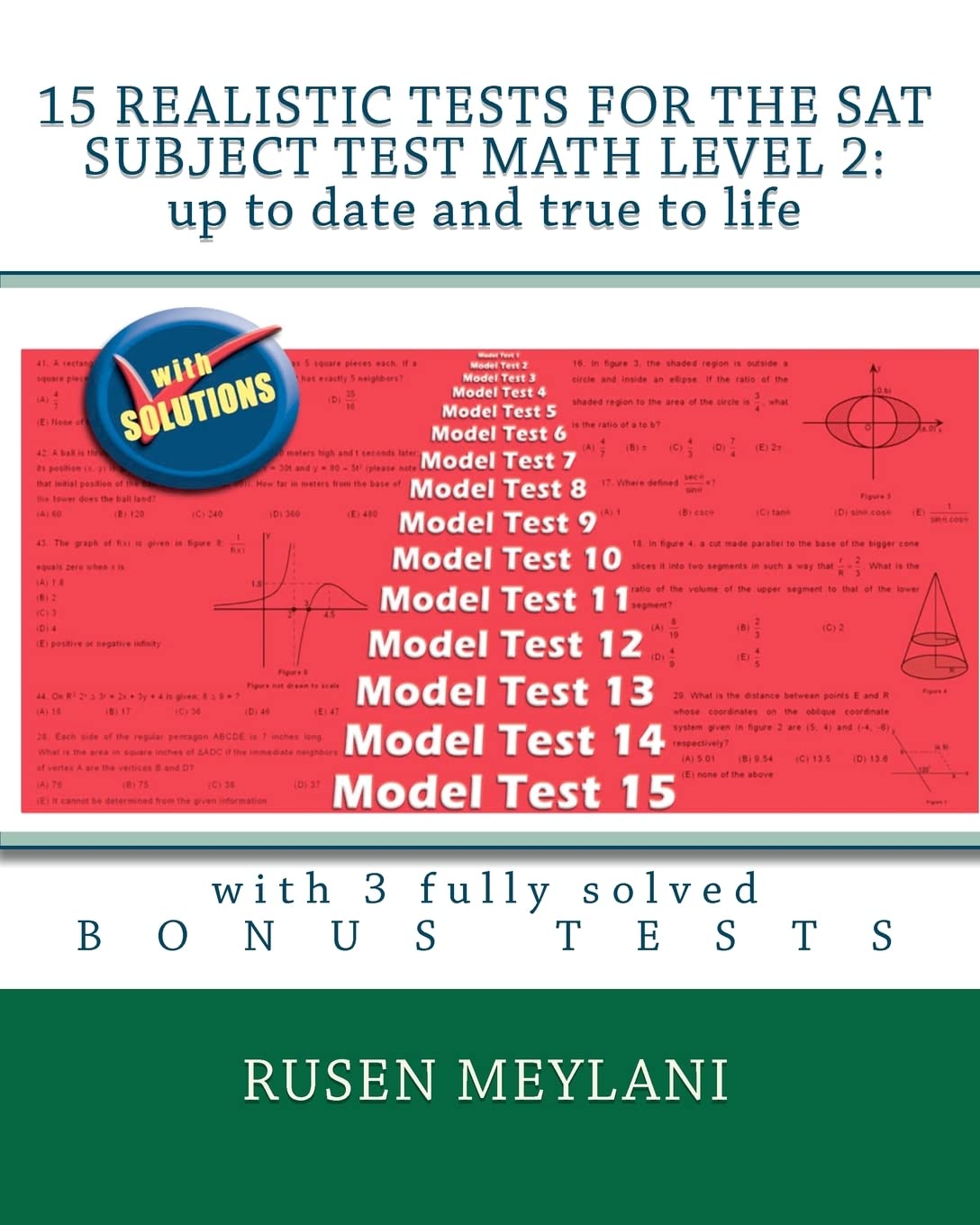 15 Realistic Tests for the SAT Subject Test Math Level 2: Up to date ...