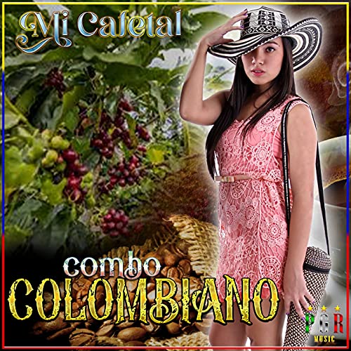 Play Mi Cafetal by Combo Colombiano on Amazon Music