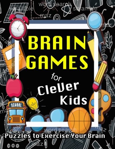 Brain Games for Clever Kids: Brain Game Puzzles, Word Search, Crossword ...