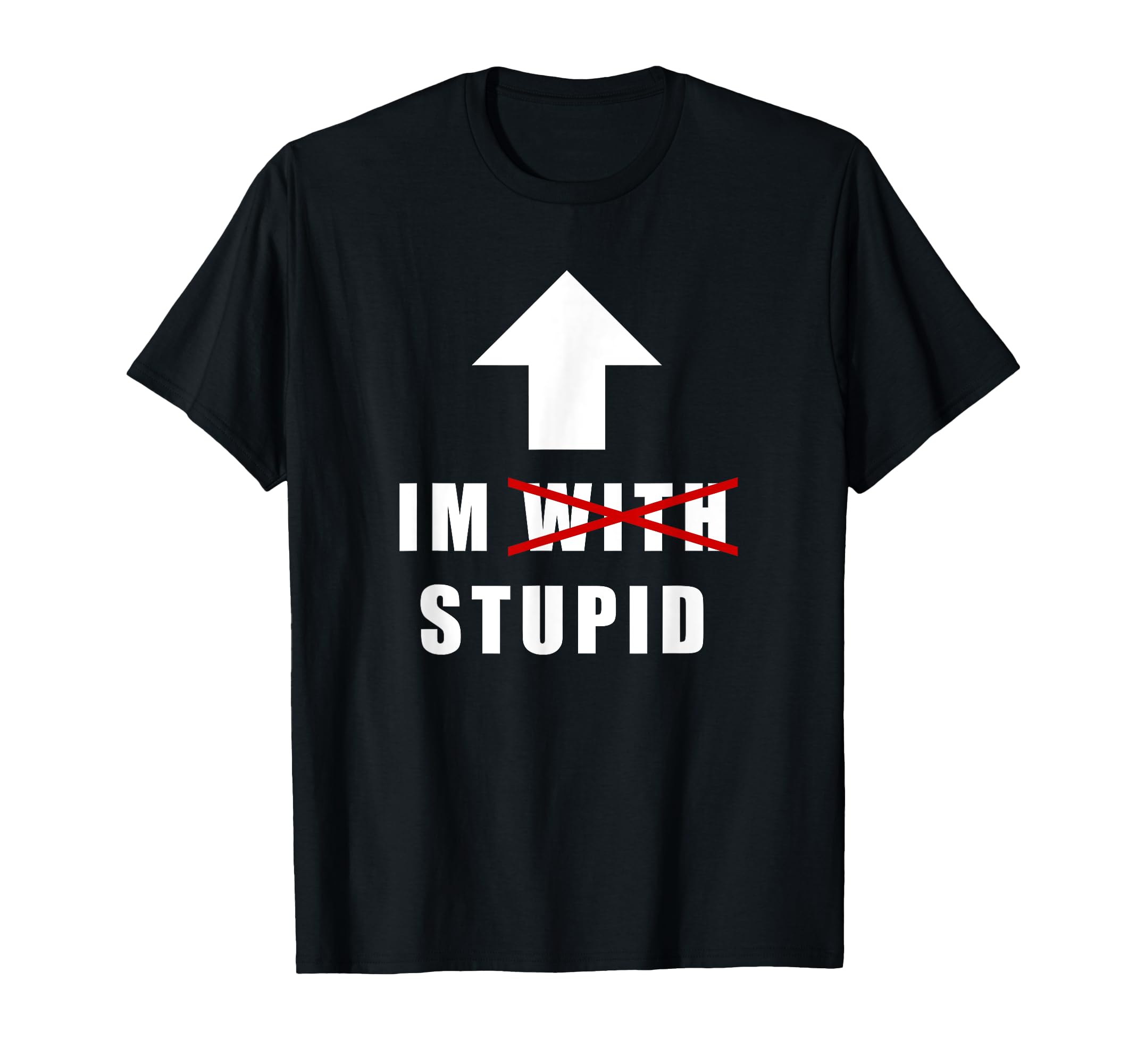 Amazon.com: I'm with Stupid, Funny Arrow Pointing Up I'm with Stupid T ...