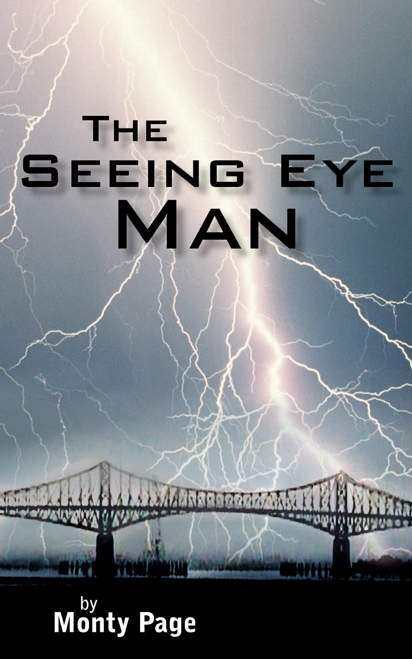 The Seeing Eye Man: Page, Monty: 9781420862973: Amazon.com: Books