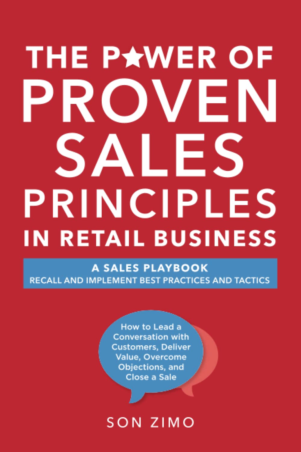 Buy The Power of Proven Sales Principles in Retail Business: A Sales ...