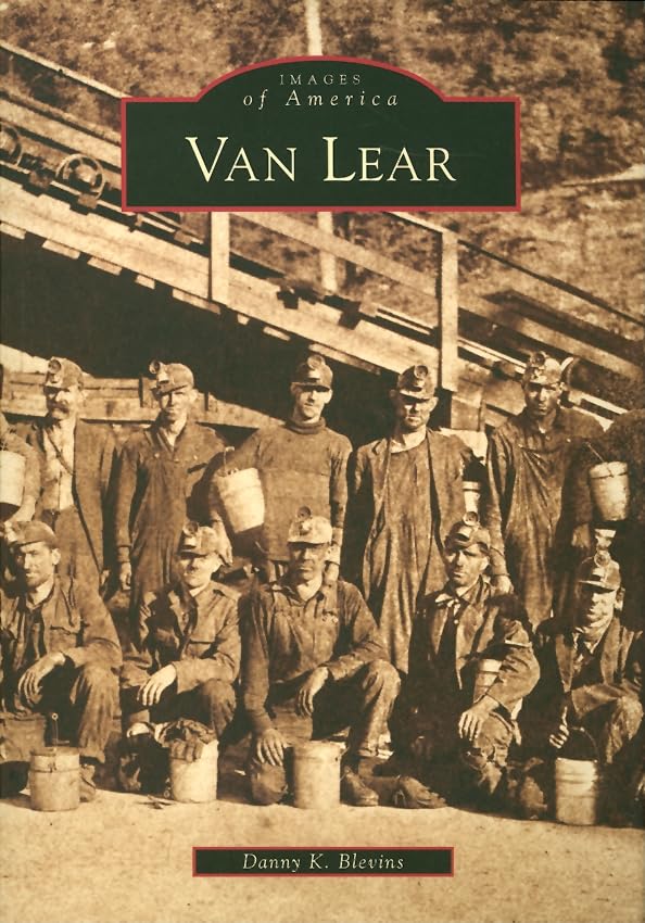 Van Lear (Images of America: Kentucky): Blevins, Danny K ...