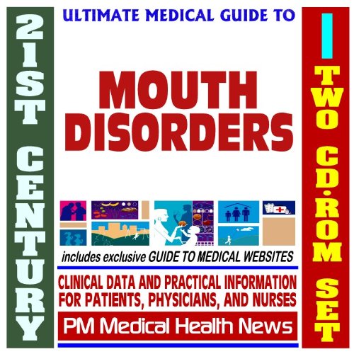 21st Century Ultimate Medical Guide to Mouth and Tongue Disorders ...