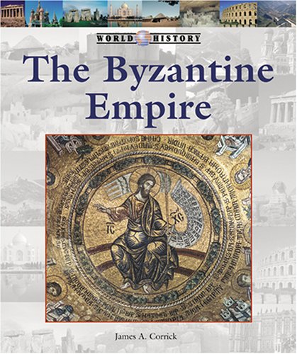 Amazon.com: The Byzantine Empire (World History): 9781590188378 ...