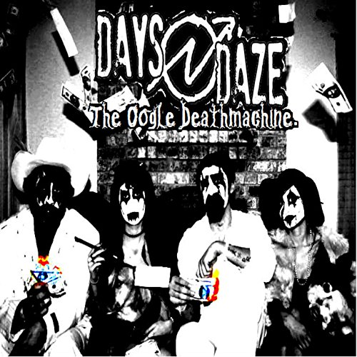 Play The Oogle Deathmachine by Days N Daze on Amazon Music