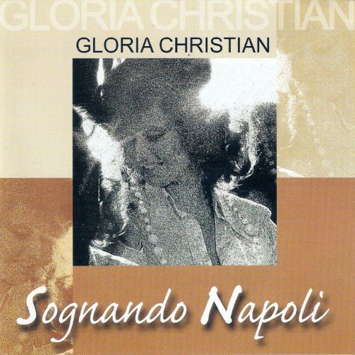 Play Sognando Napoli (Best Classic Neapolitan Songs) by Gloria ...