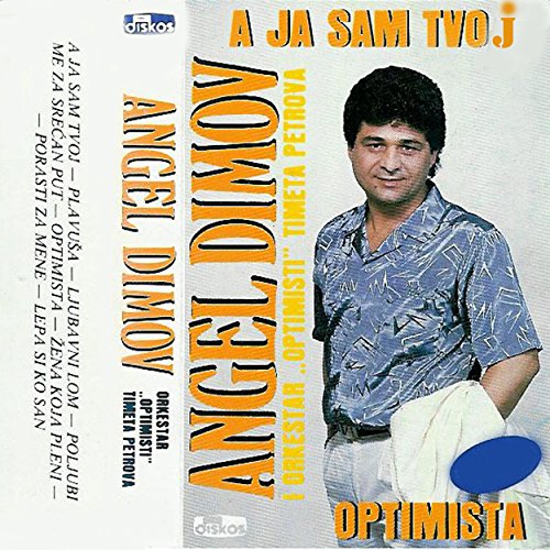 Play A ja sam tvoj by Angel Dimov on Amazon Music