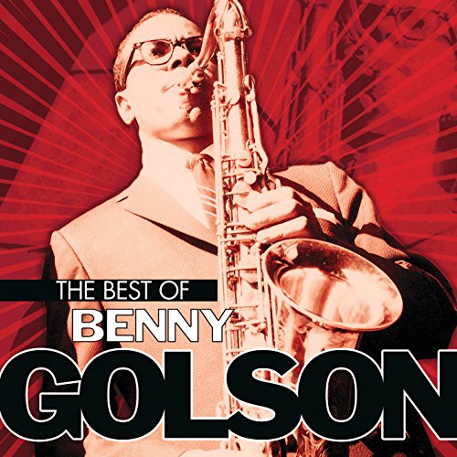 Play The Best of Benny Golson by Benny Golson on Amazon Music