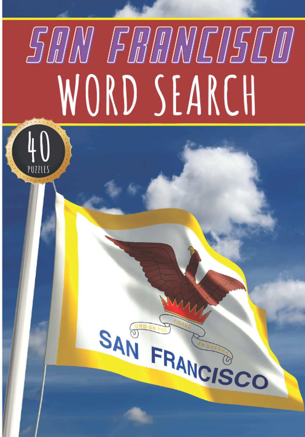 San Francisco Word Search: 40 Fun Puzzles With Words Scramble for ...