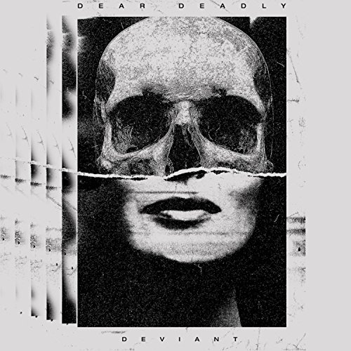 Play Deviant by Dear Deadly on Amazon Music