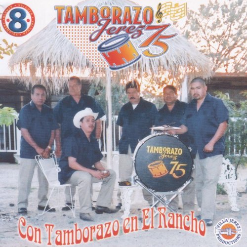 Amazon.com: Con Tamborazo En El Rancho (Vol 8) : Tamborazo Jerez '75 ...