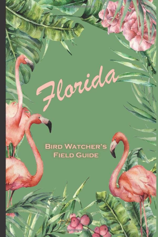 Amazon.com: Florida Bird Watcher's Field Guide: Blank Birder's ...