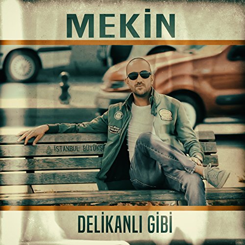 Delikanlı Gibi by Mekin on Amazon Music - Amazon.com