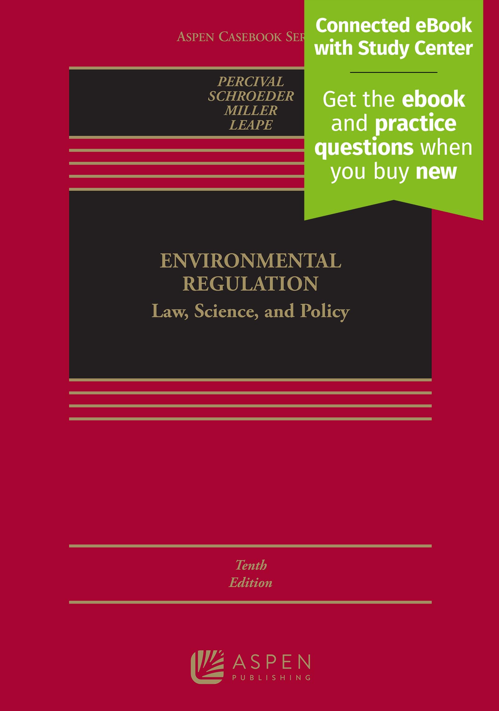 Environmental Regulation: Law, Science, and Policy [Connected eBook ...