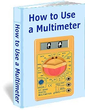 How to Use a Multimeter eBook : Pickering, Martin: Amazon.co.uk: Books
